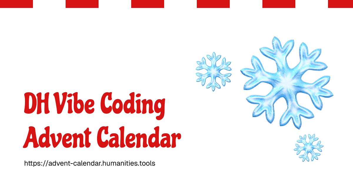 DigiLab IMAFO ・ DH Vibe Coding Advent Calendar 2025